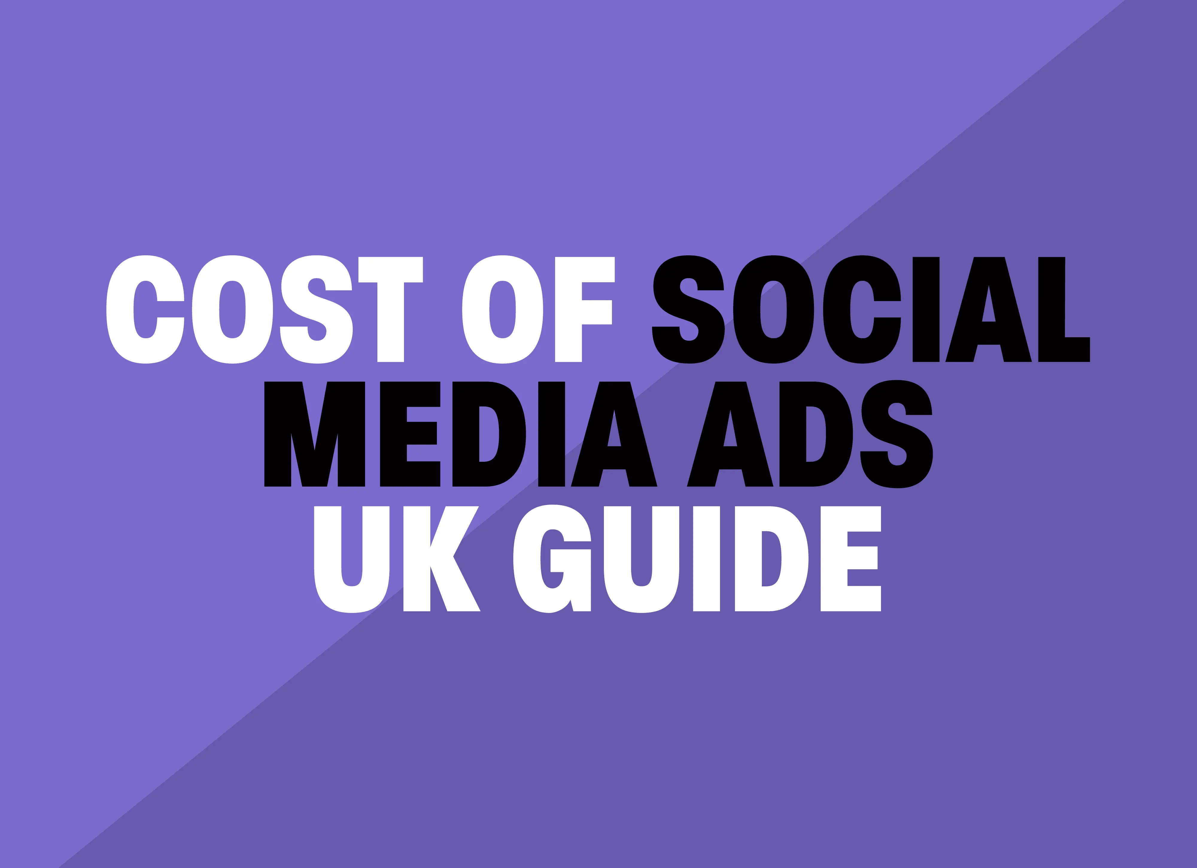How much does it cost to advertise on social media? UK Guide