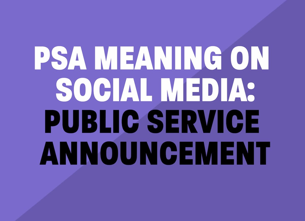 What does PSA mean on social media?
